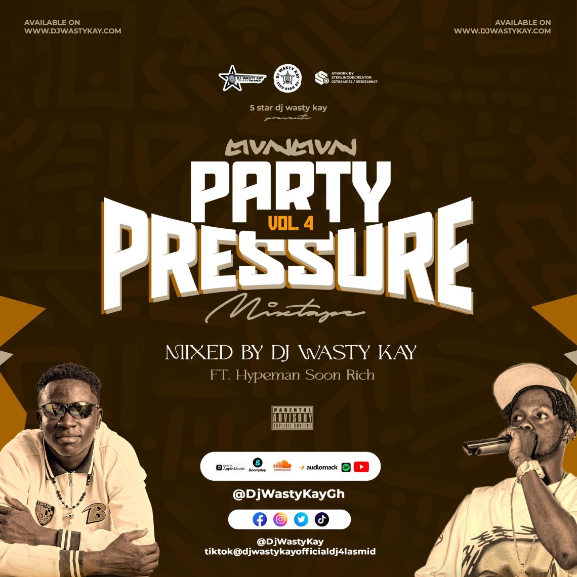 Dj Wasty Kay - Party Pressure Mixtape Vol. 4 (Ft. Hypeman Soon Rich ...